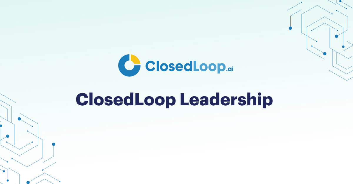 ClosedLoop Leadership Team & Investors | ClosedLoop.ai